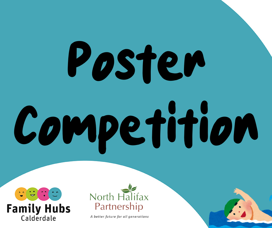 Poster Competition - North Halifax Partnership