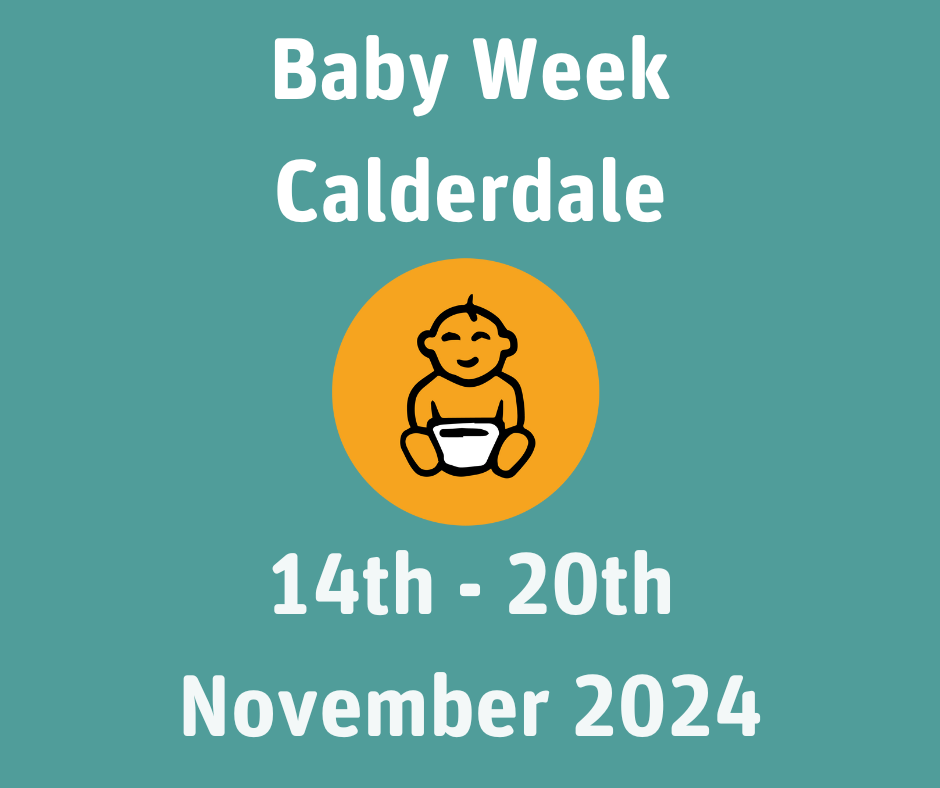 Baby Week Calderdale is back from the 14 – 20 November 2024! - North ...